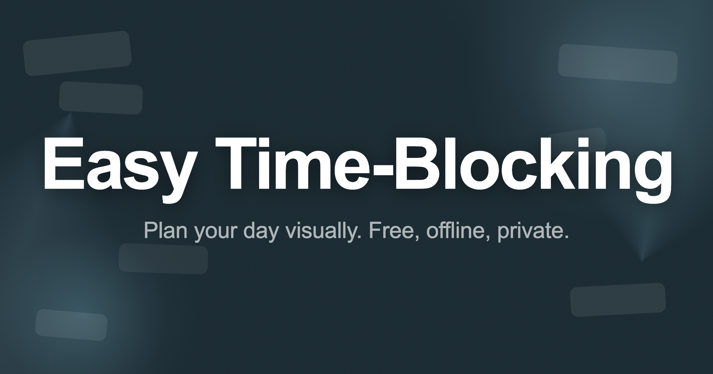 Easy Time-Blocking | Free Productivity App